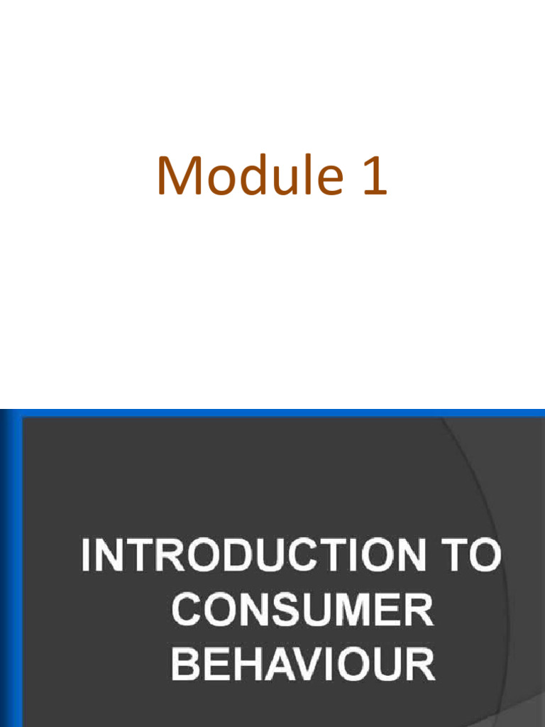 Module 1 [Autosaved] | PDF | Attitude (Psychology) | Consumer Behaviour