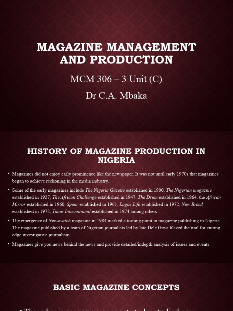 Slides For Magazine MGT and Production History of Magazine Production ...