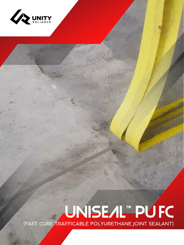 UNISEAL PU FC - (Fast Cure Trafficable Polyurethane Joint Sealant) | PDF | Concrete | Polyurethane