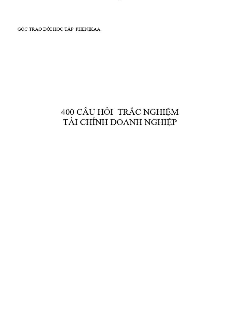 400 Cau Hoi Trac Nghiem Ve Tai Chinh Doanh Doanh Nghiep | PDF