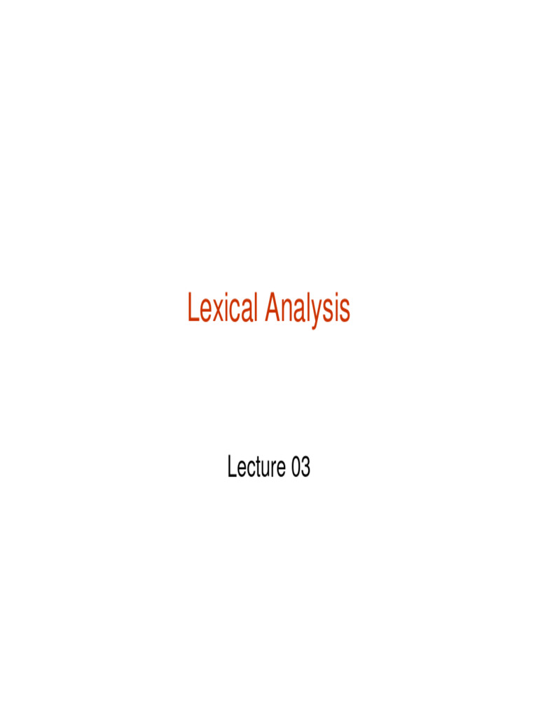Lecture 3 Lexical Analyzer | PDF | Regular Expression | Theory Of Computation