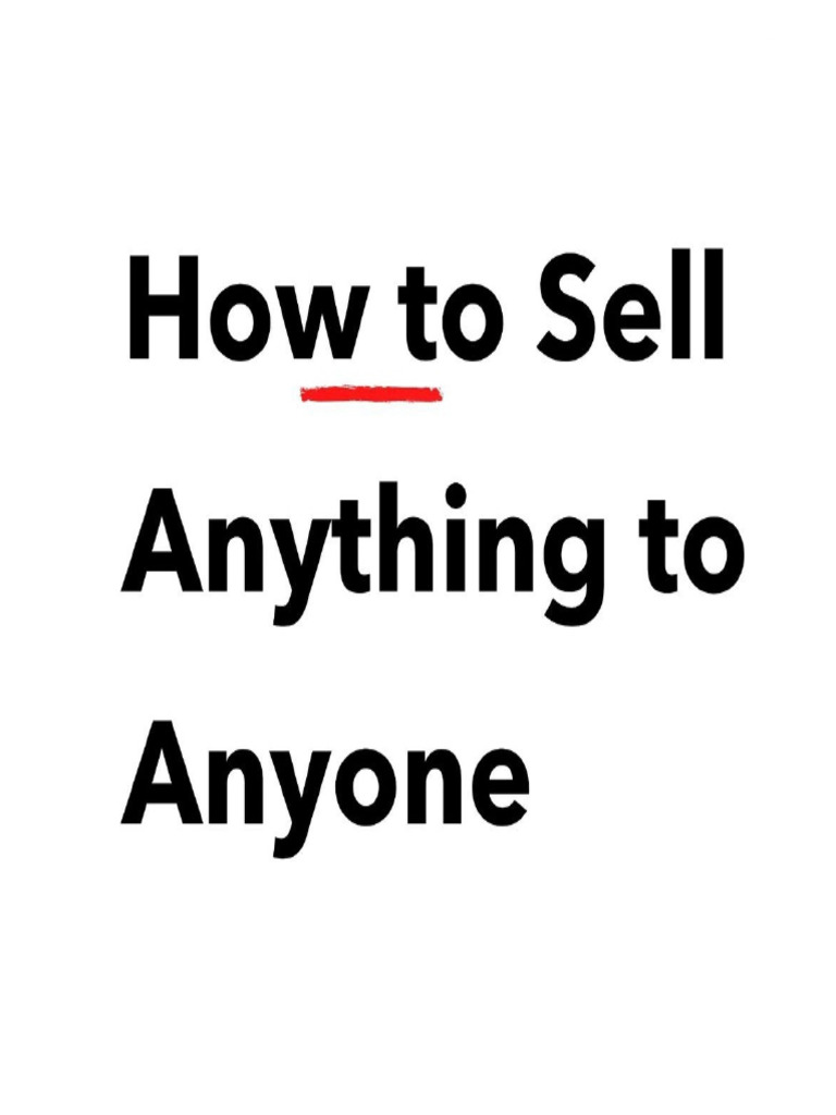 How To Sell Anything To Anyone 1674759239 Pdf