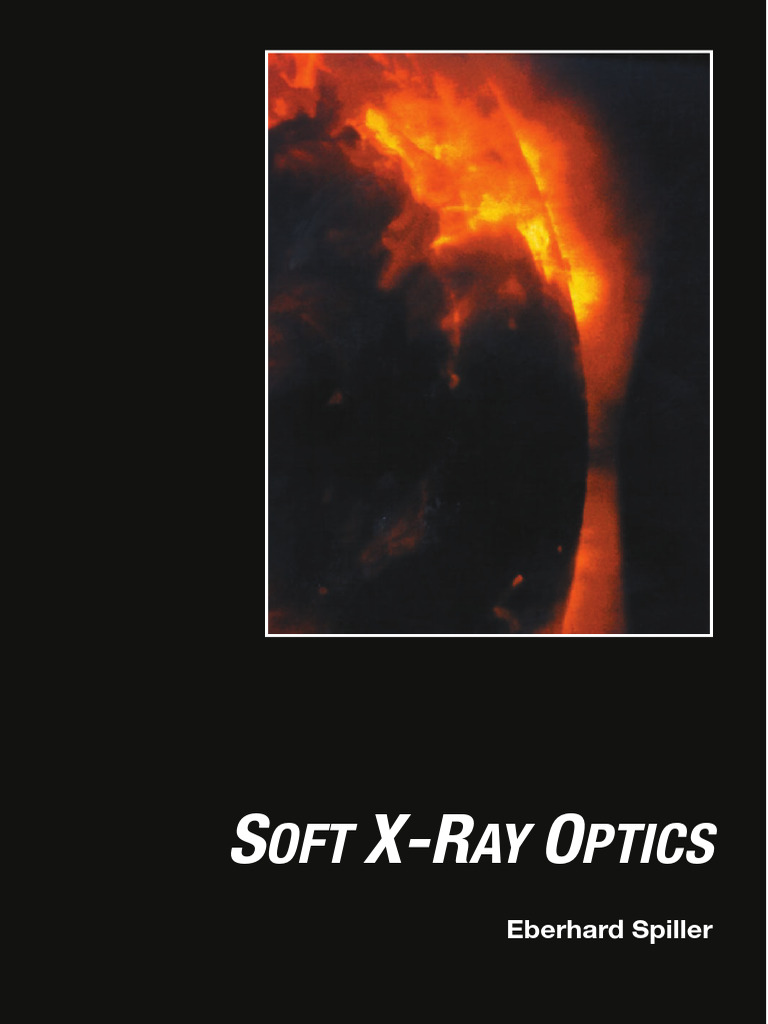 Soft X-Ray Optics (Eberhard - Spiller) | PDF | Spie | Imaging
