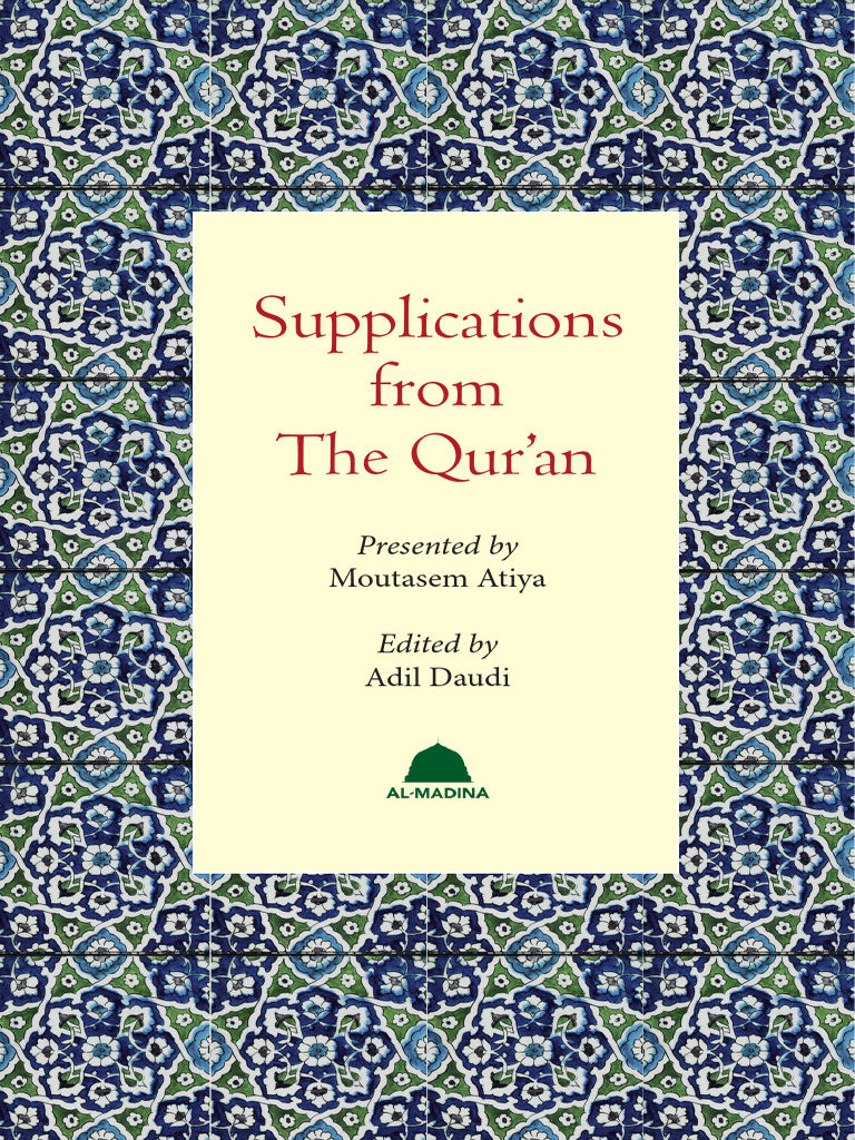 Supplications From The Quran | PDF | Quran | Islam