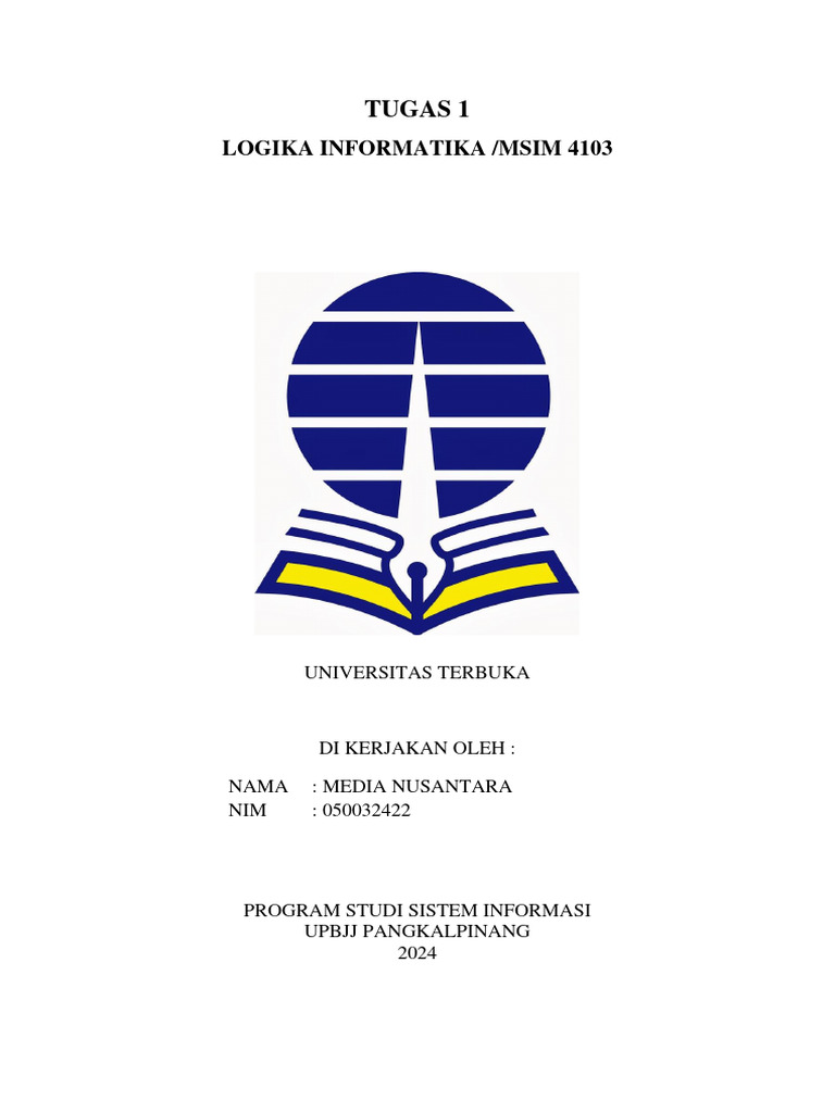 Tugas 1 Logika Informatika (MSIM4103) MEDIA NUSANTARA | PDF