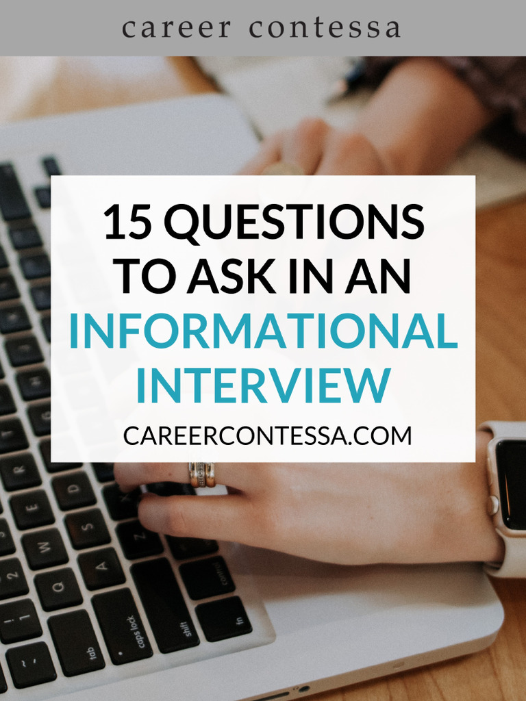 15 Questions To Ask in An Informational Interview | PDF
