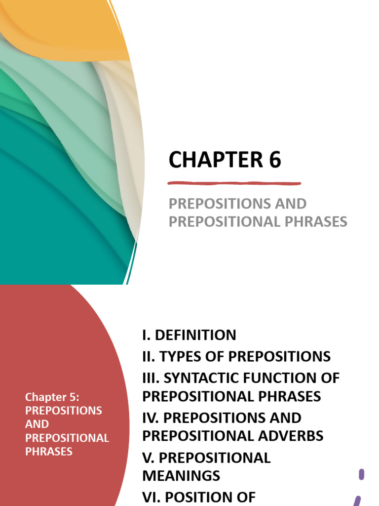Session 5 - PREPOSITIONS AND PREPOSITIONAL PHRASES | PDF | Preposition And Postposition | Adverb