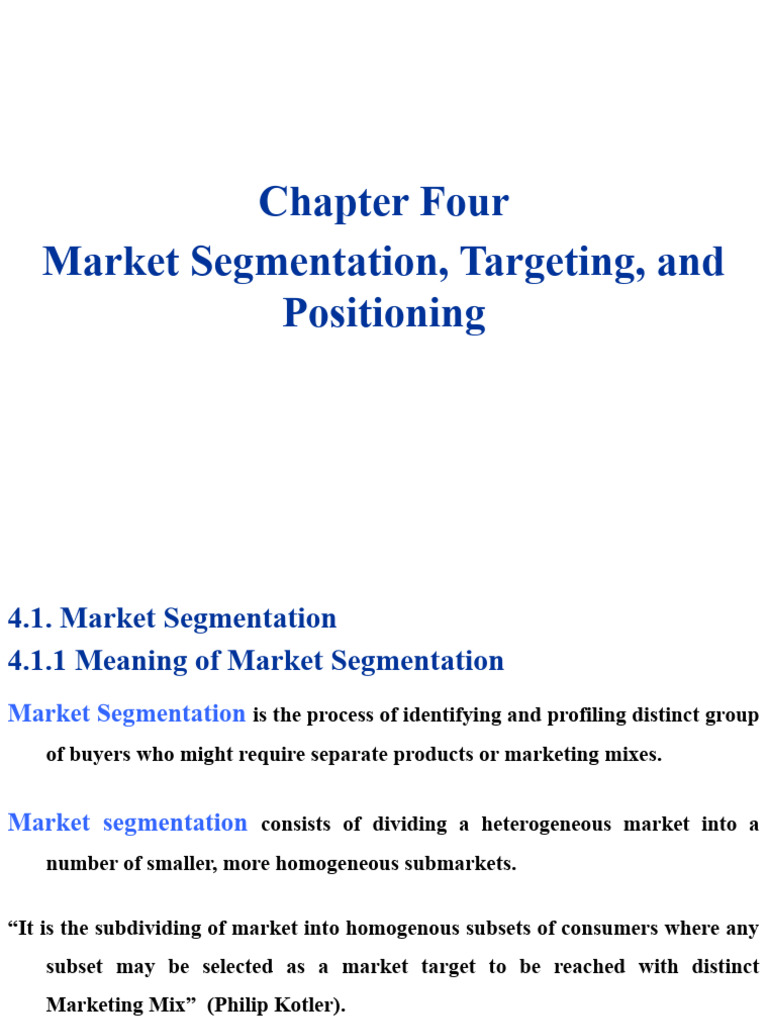 Chapter 4 MKT Segmentation, Targeting & Positioning | PDF | Marketing | Market Segmentation