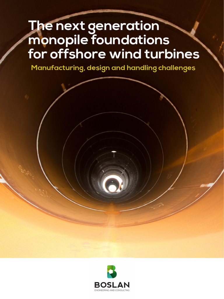 BOSLAN Monopile Foundations | PDF | Offshore Wind Power | Deep Foundation