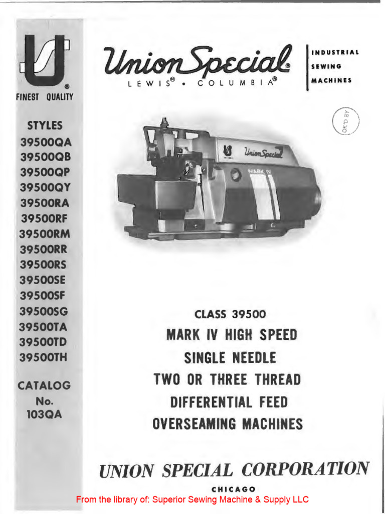 Union Special 39500qa, QB, QP, Qy, Ra, RF, RM, RR, RS, We, SF, SG, Ta ...
