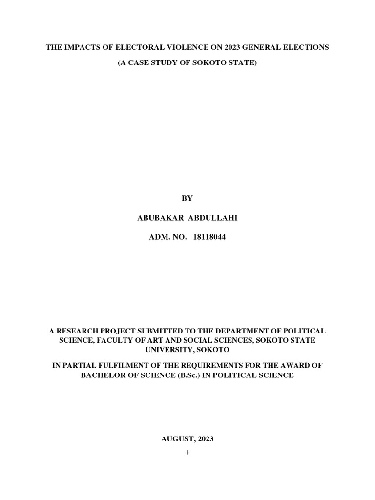 The Impacts of Electoral Violence On 2023 General Elections (A Case Study of Sokoto State) | PDF ...