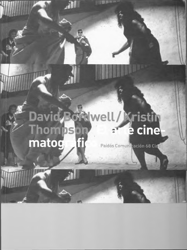 El Arte Cinematografico Bordwell y Thomp | PDF