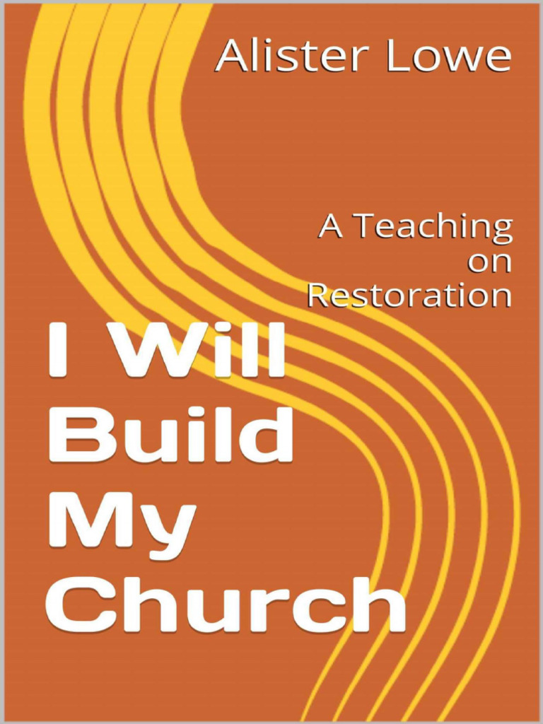 I Will Build My Church - A Teach - Alister Lowe | PDF | Spiritual Gift ...