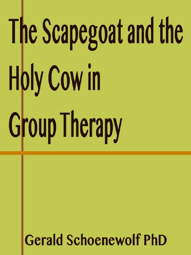 The Scapegoat and the Holy Cow in Group Therapy | PDF | Narcissism | Self Esteem