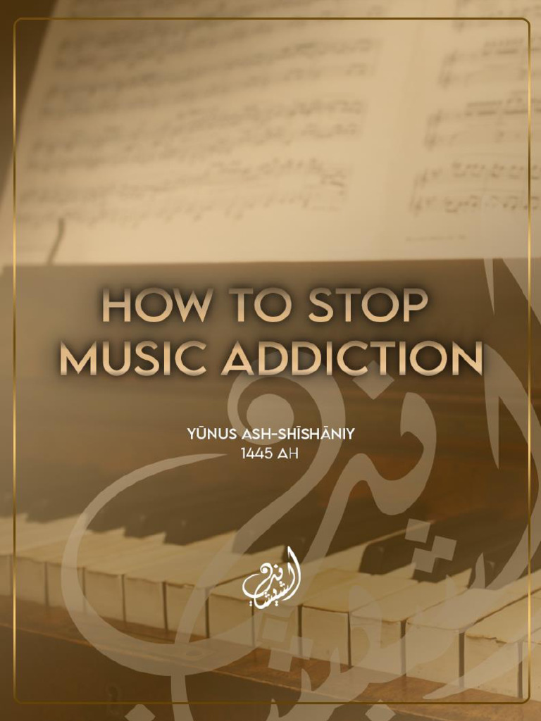 How To Stop Music Addiction | PDF | Reward System | God In Islam