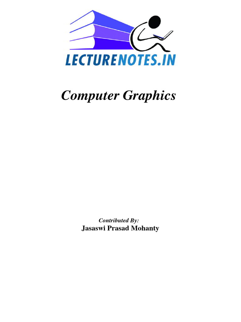 Computer Graphics Notes Kavya | PDF | Computing | Computer Graphics