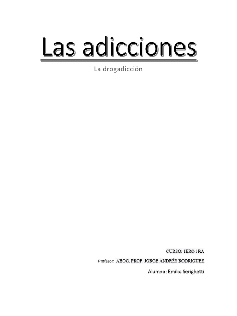 Las Adicciones | PDF | La dependencia de sustancias | Psicología anormal