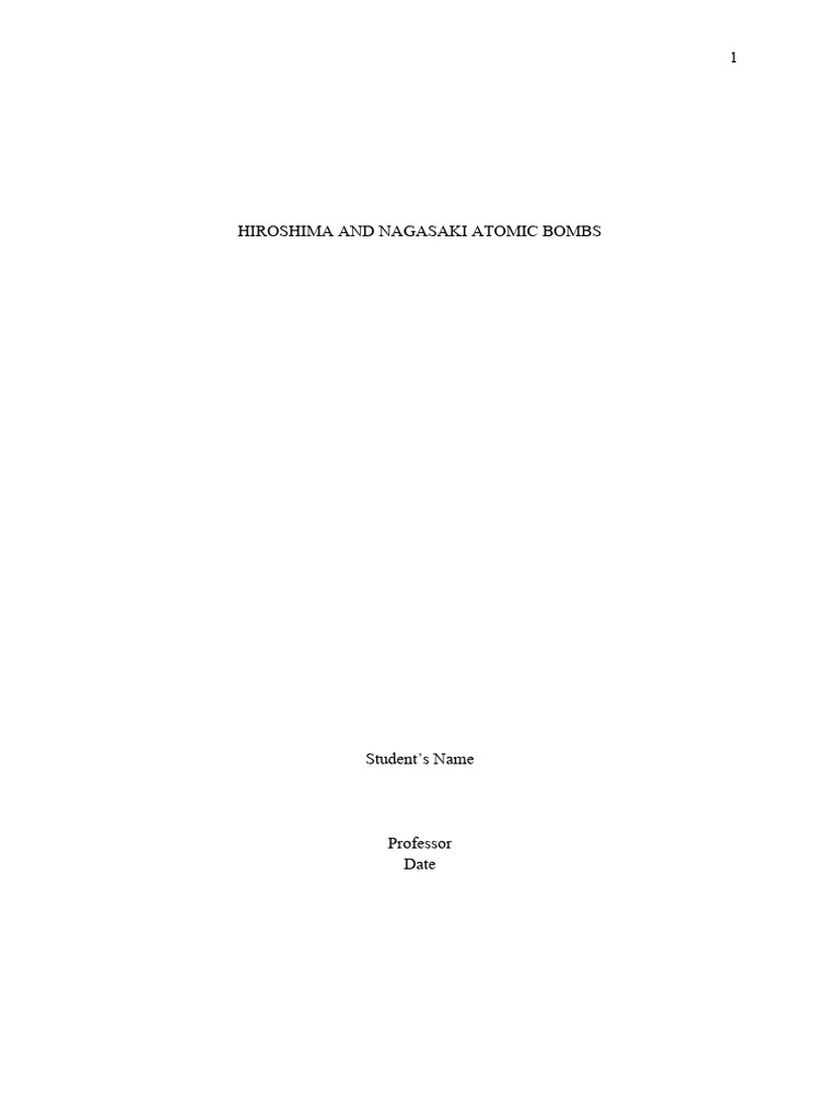 Hiroshima and Nagasaki Atomic Bombs (1) .Edited (1) - 022158.edited ...