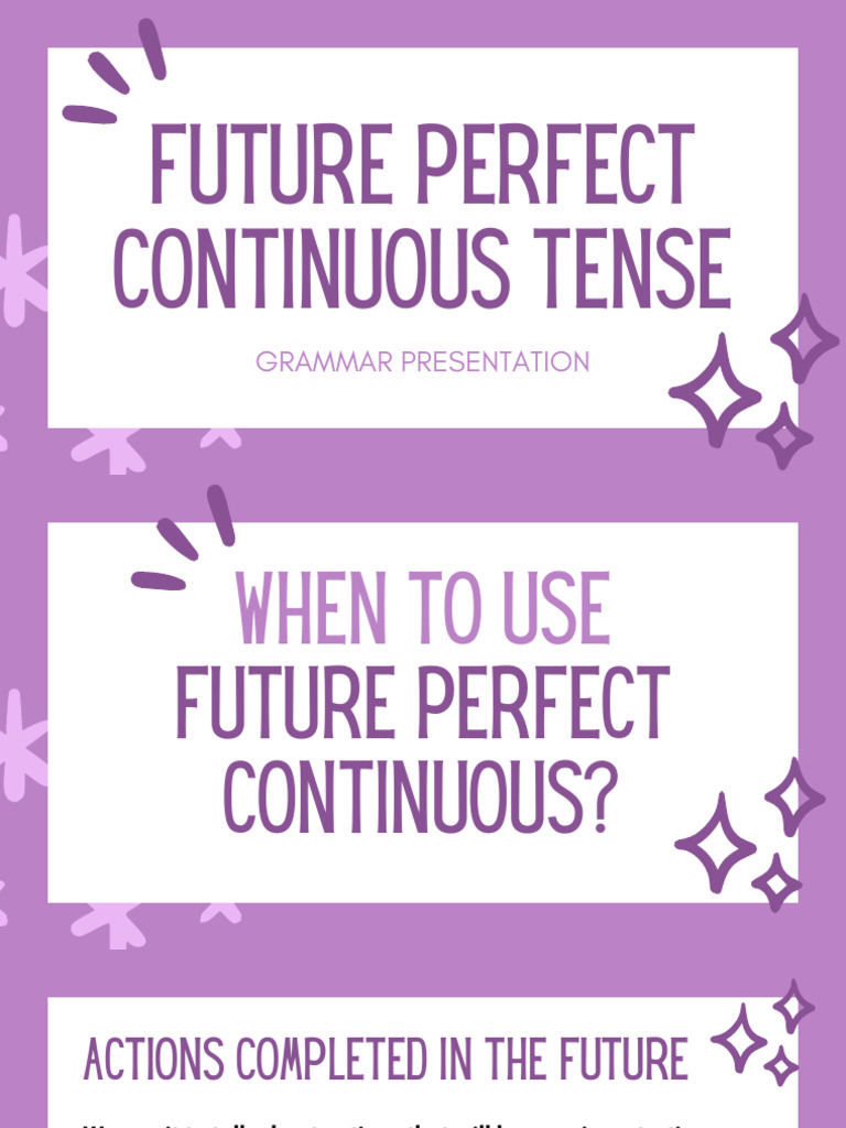 Future Perfect Continuous Tense Grammar Presentation in Purple White ...