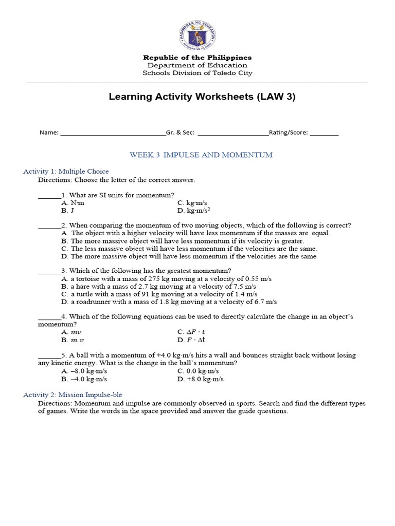 Learning Activity Sheet 3. Impulse and Momentum Law of Conservation of ...