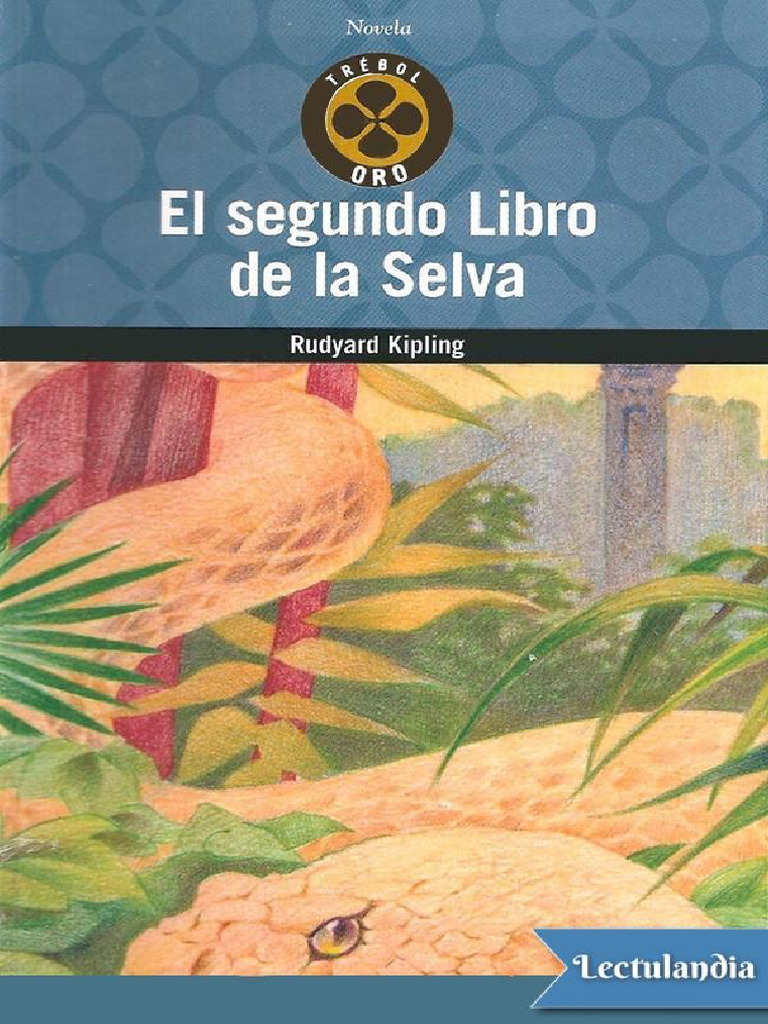 El Segundo Libro de La Selva - Rudyard Kipling | PDF | El libro de la selva | Shere Khan