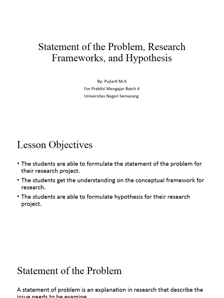 Statement of The Problem, Research Frameworks, and Hypothesis | PDF
