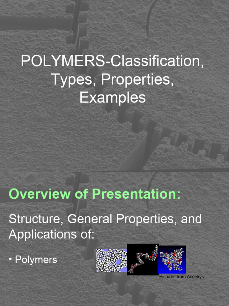 UNIT-5 POLYMERS-Classification, Types, Applications, Examples | PDF | Polymers | Thermoplastic