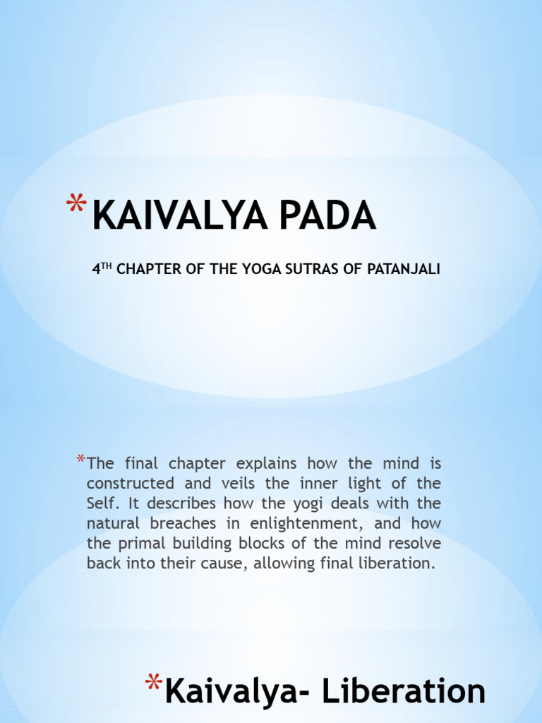 Understanding Kaivalya Pada in Yoga | PDF | Moksha | Yoga