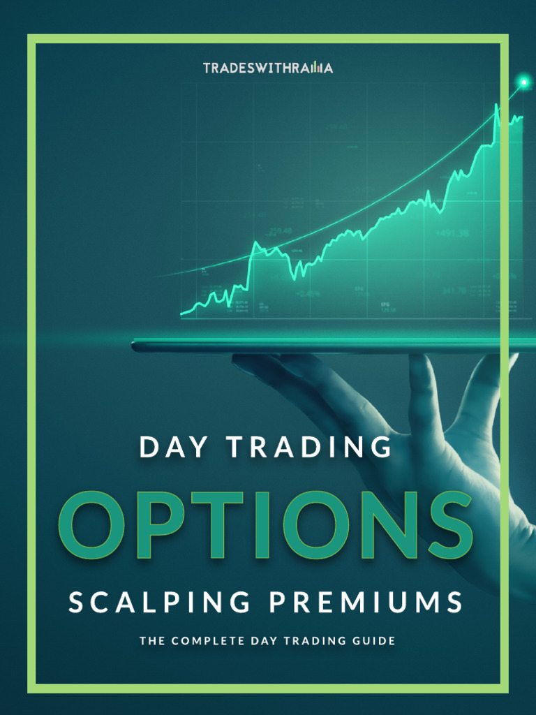 Day Trading Options Scalping Guide | PDF | Greeks (Finance) | Option ...