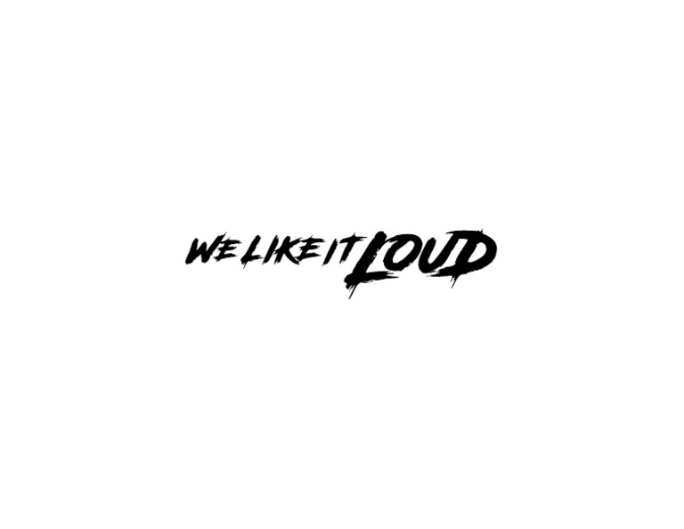 We Like It Loud Simple | PDF
