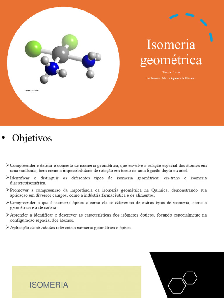Isomeria Geometrica 3 Ano CDVA1 | PDF | Isômero | Moléculas
