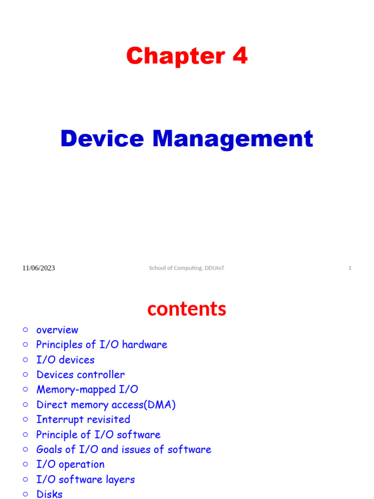 Chapter 4 Device Management | PDF | Input/Output | Hard Disk Drive Chapter 4 Device Management | PDF | Input/Output | Hard Disk Drive