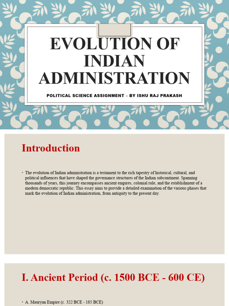 Evolution of Indian Administration I | PDF | Governance | Political Science