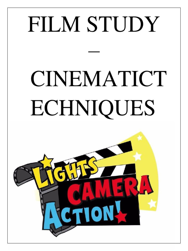 Cinematic Techniques GUIDE | PDF | Close Up