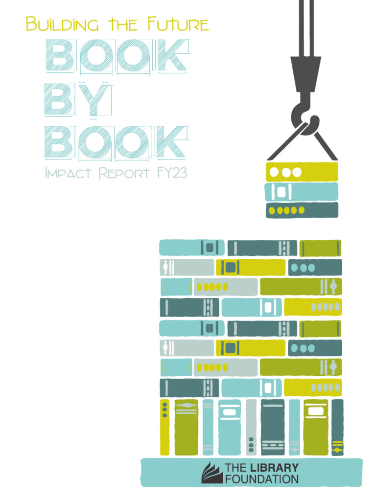 Impact Report FY23 - Web | PDF | Libraries