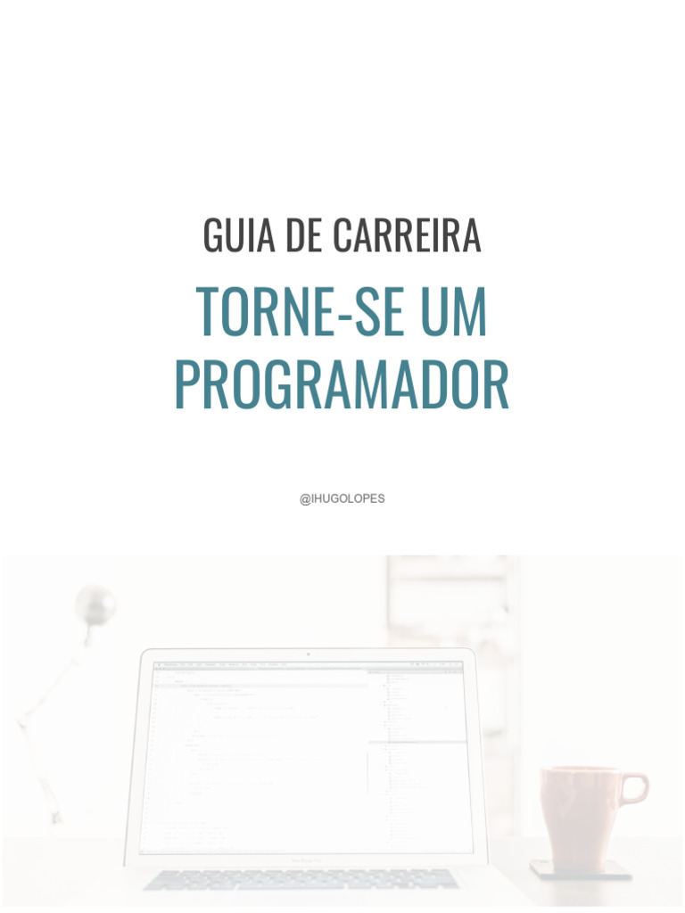 Guia de Carreira para Se Tornar Um Programador | Download grátis PDF ...