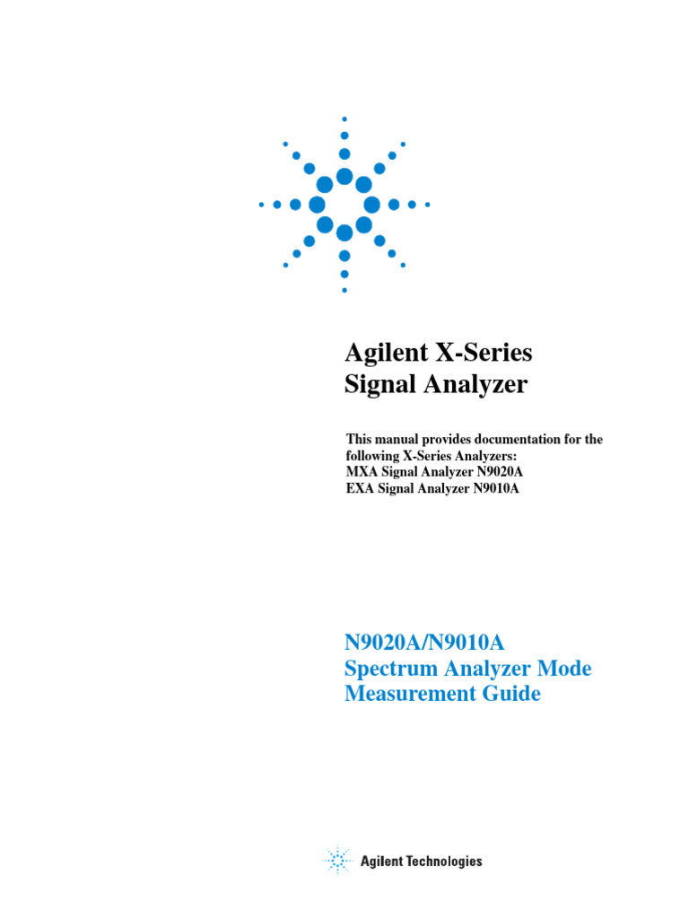 Agilent X-Series Signal Analyzer: N9020A/N9010A Spectrum Analyzer Mode Measurement Guide | PDF ...