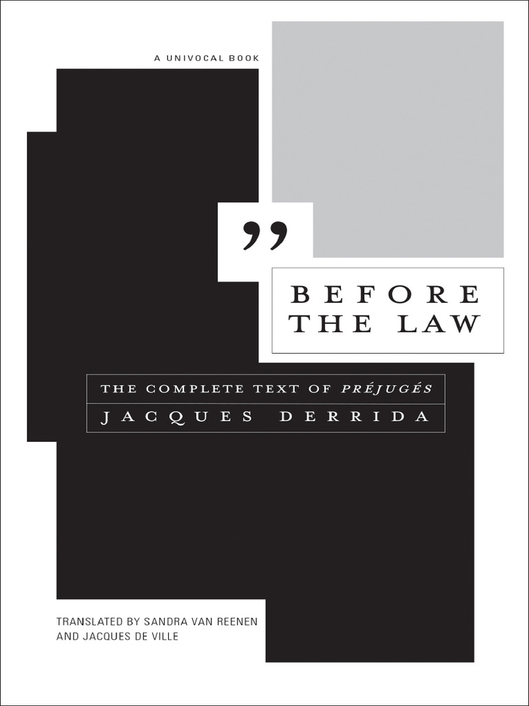 (Univocal) Jacques Derrida - Before The Law - The Complete Text of ...