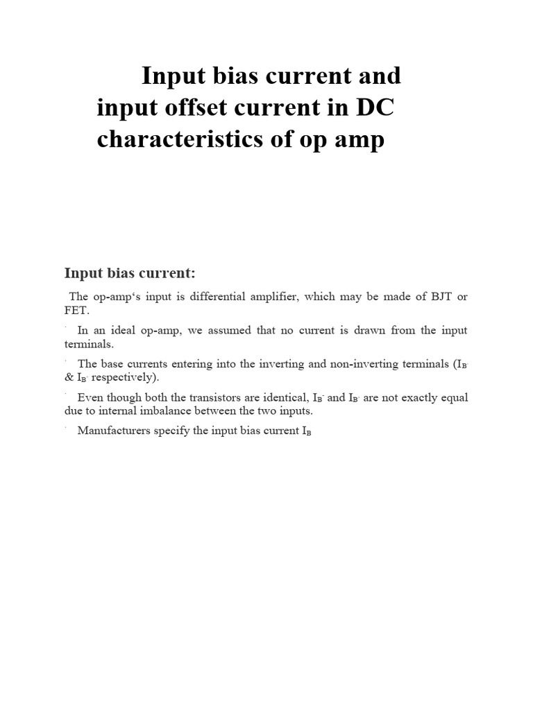 Input Bias Current And Input Offset Current In Dc Characteristics Of Op Amp Pdf Operational