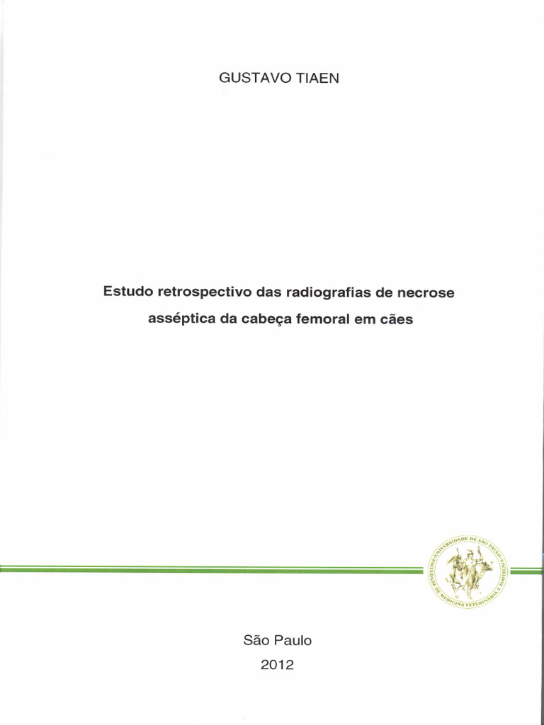 Tiaen, 2012. Estudo Retrospectivo Das Radiografias de Necrose... | PDF ...
