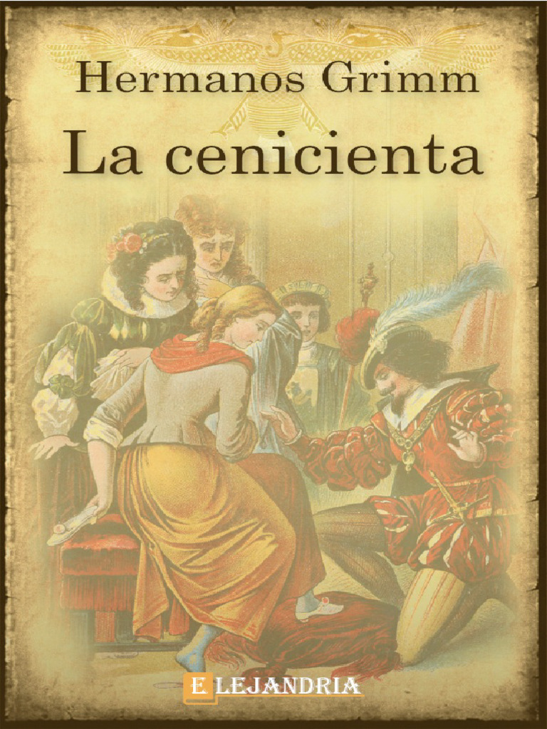 La Cenicienta-Hermanos Grimm | PDF | Cenicienta