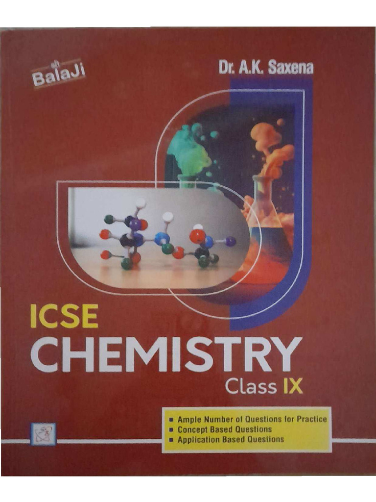 A.K Saxena - ICSE Chemistry, Class IX-Shri Balaji Publications (2024) | Download Free PDF ...