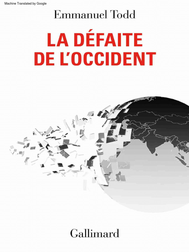 Emmanuel Todd - The Defeat of The West-Gallimard (2024) | PDF | Axiom ...