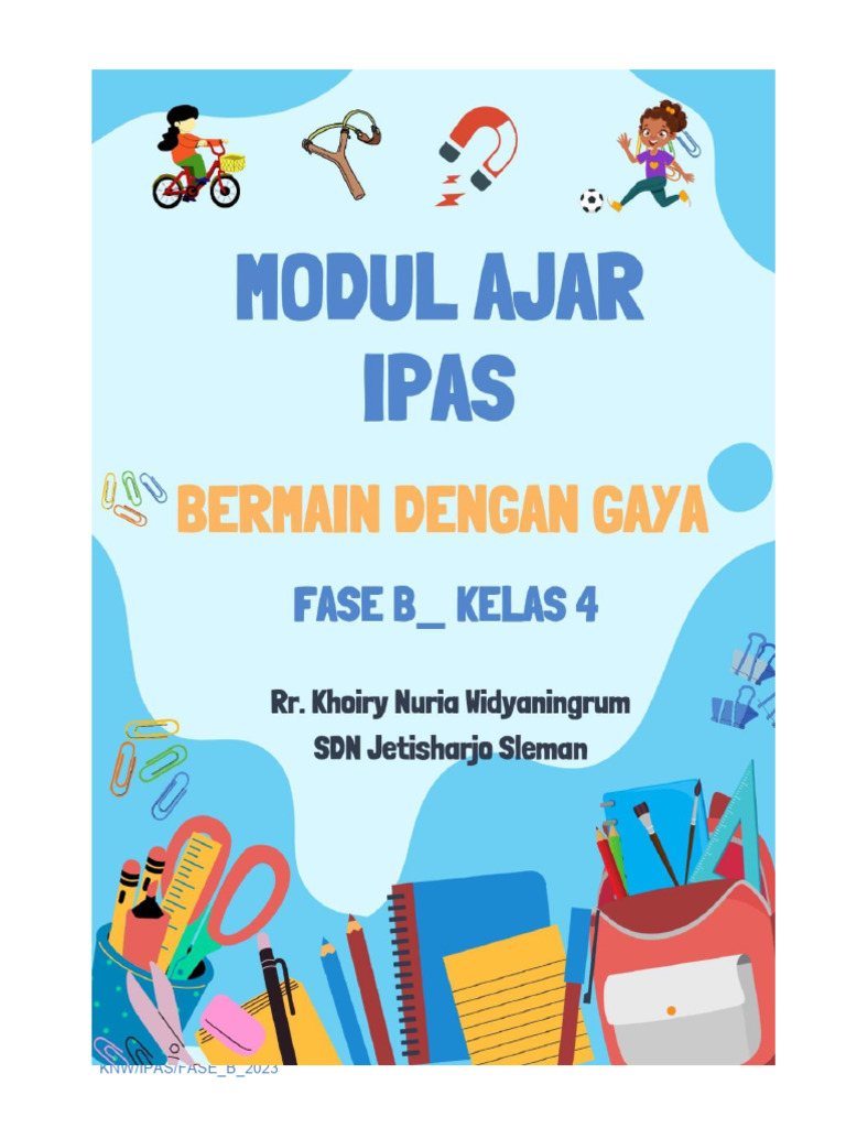 Modul Ajar Ilmu Pengetahuan Alam Dan Sosial (IPAS) - Modul IPAS: Bermain Dengan Gaya - Fase B ...