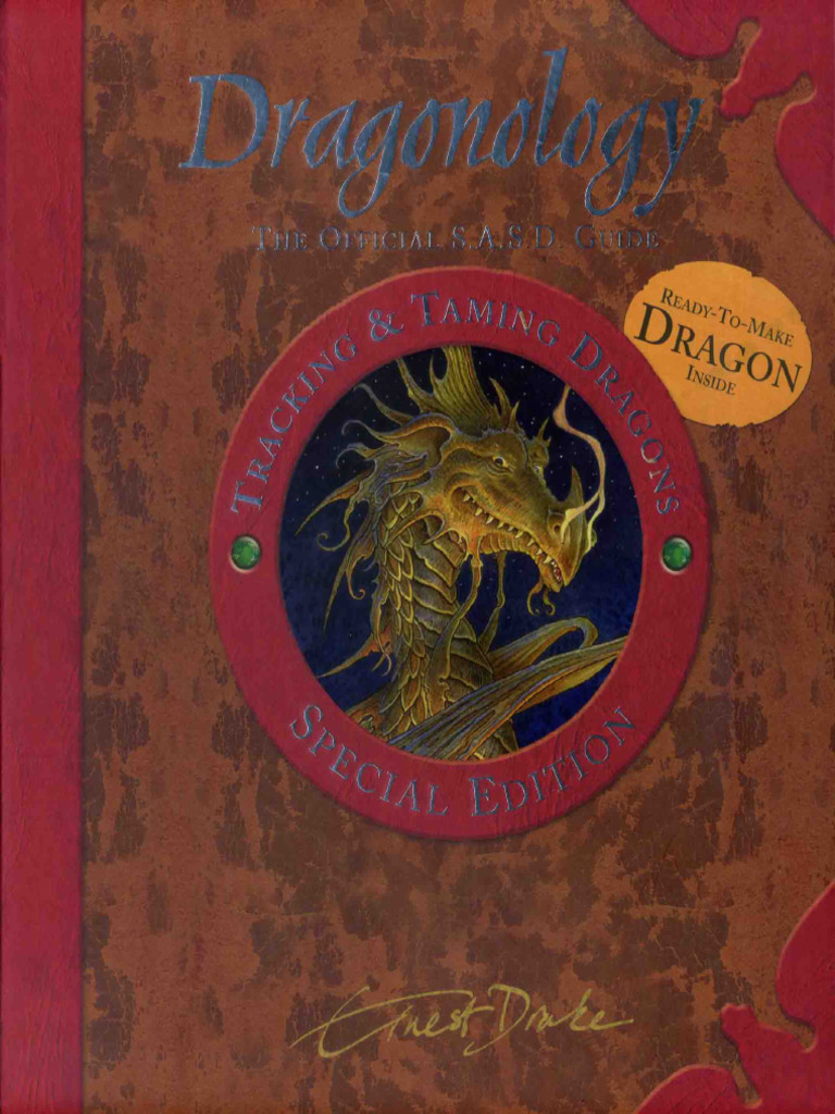 Dragonology - Tracking and Taming Dragons (Ology Series) (Z-Library) | PDF