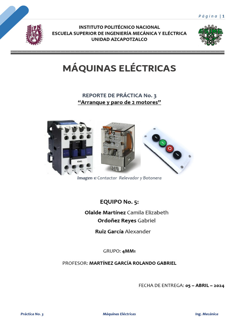PRACTICA 3 - Arranque-Paro de 2 Motores (4MM1-Eq5) | PDF | Ingenieria Eléctrica | Corriente ...