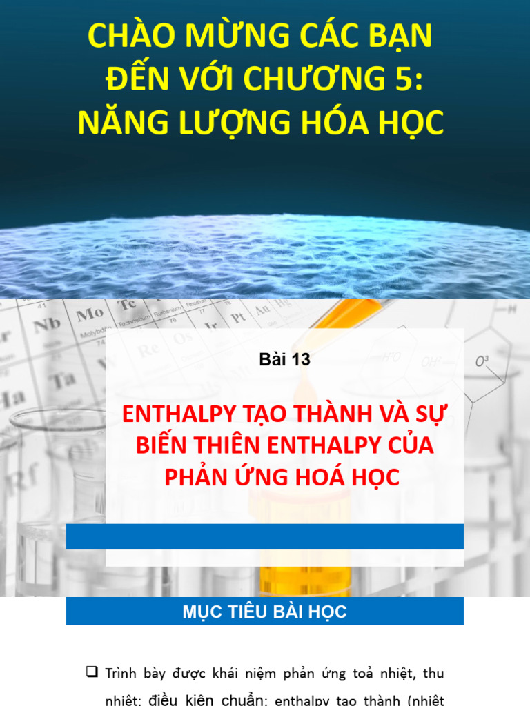 Hoa Hoc 10Bai 13 Enthalpy Tao Thanh Va Bien Thien Enthalpy Cua Phan Ung Hoa Hoc | PDF