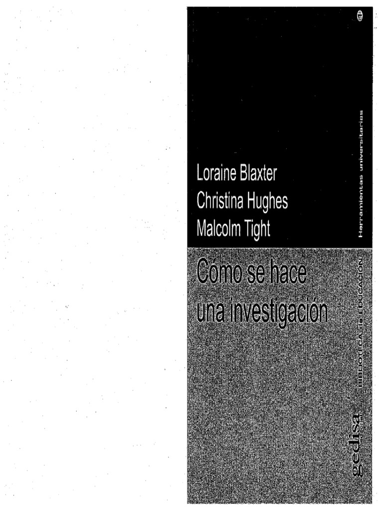 Como Se Hace Una Investigación (Blaxter, Hughes y Tight) | PDF