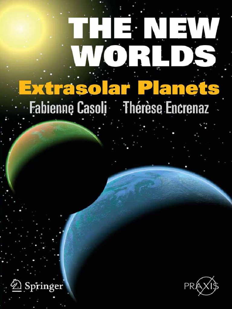 The New Worlds - Extrasolar Planets (Springer Praxis Books Popular ...