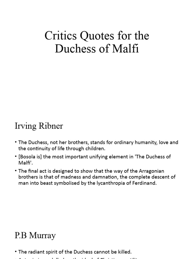 The Duchess of Malfi Critics Quotes | PDF